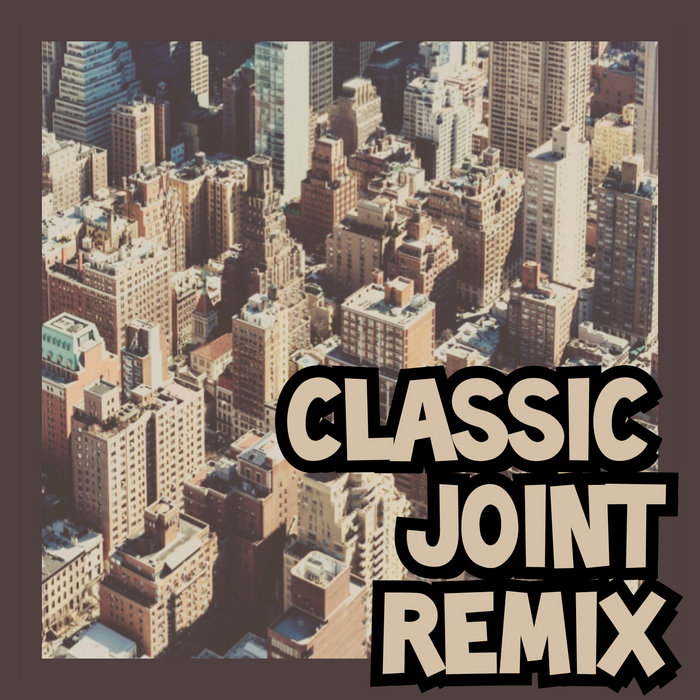 Classic Joint Remix | TA-BAKA