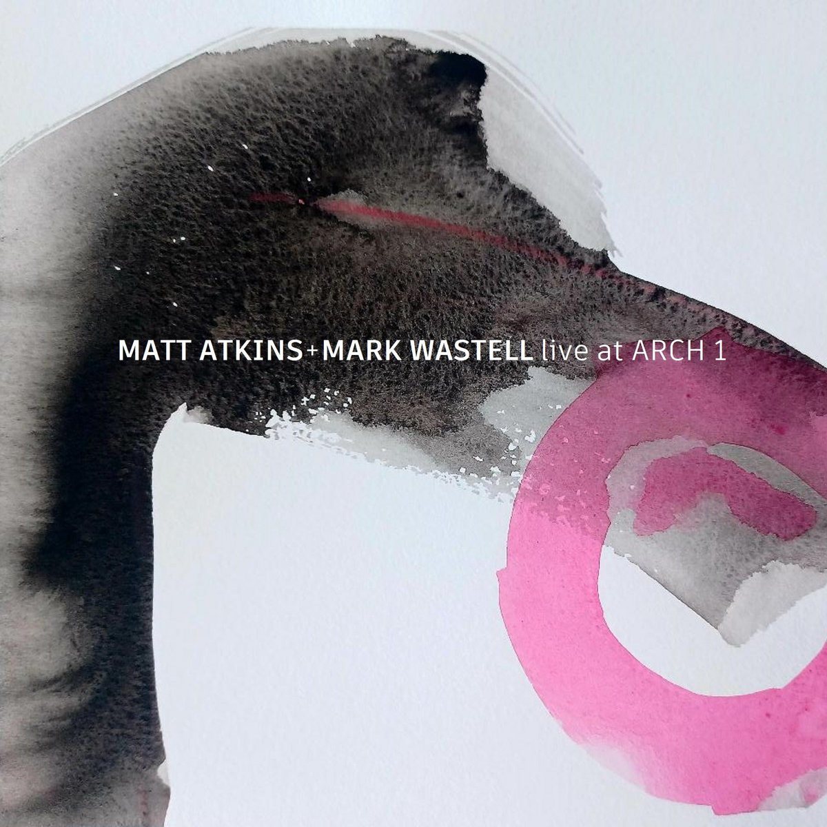 live at ARCH 1 | Matt Atkins+Mark Wastell | scatterArchive