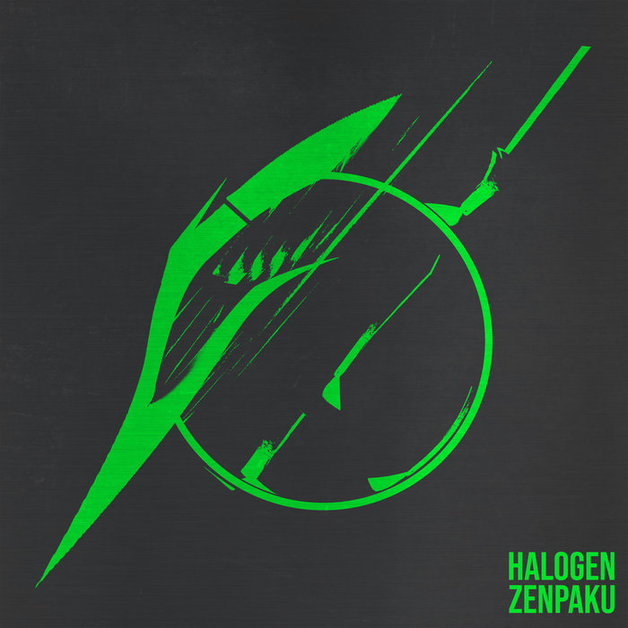 Halogen | Zenpaku