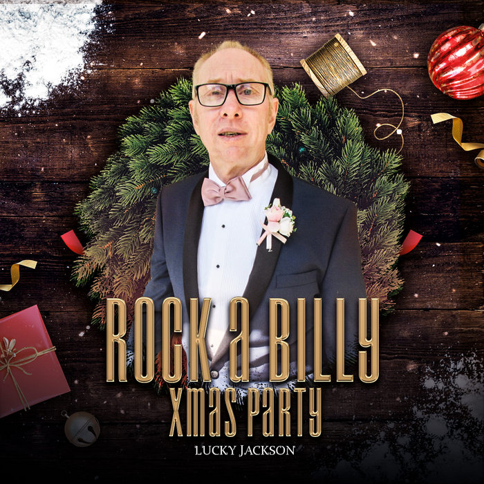 ROCK A BILLY XMAS PARTY (SINGLE) | LUCKY JACKSON