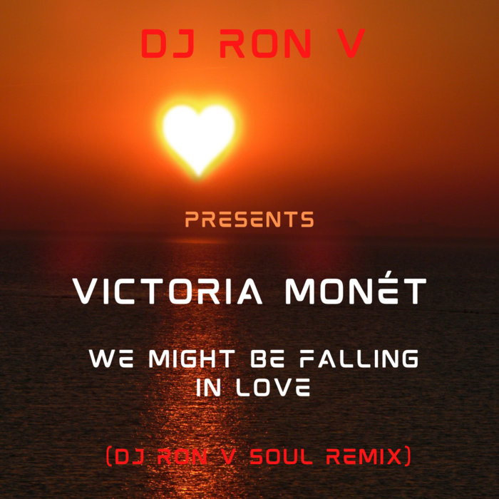 Victoria Monét - We Might Be Falling In Love (DJ Ron V Soul Remix) | DJ ...