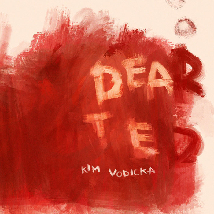 Dear Ted EP | Kim Vodicka