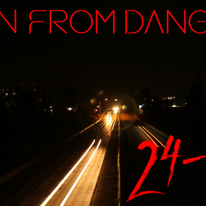 24/7 | Run From Danger