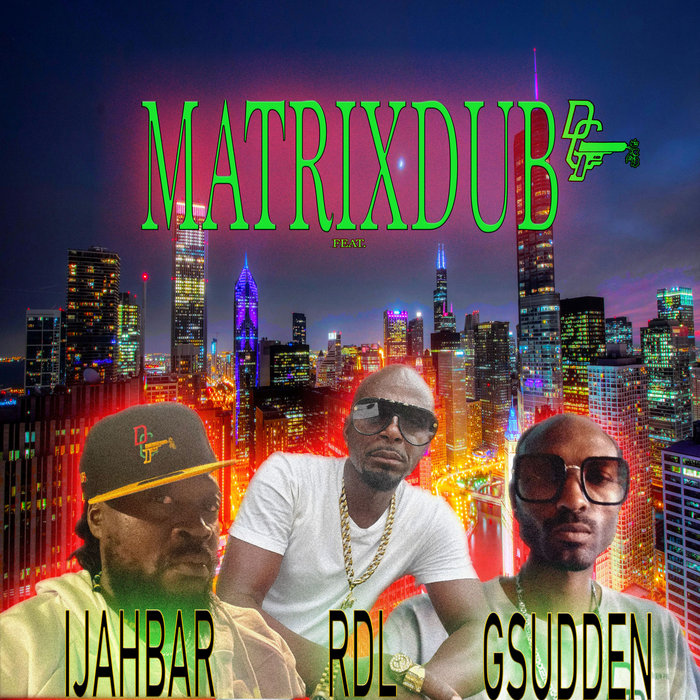 MATRIXDUB | DUPPY GUN