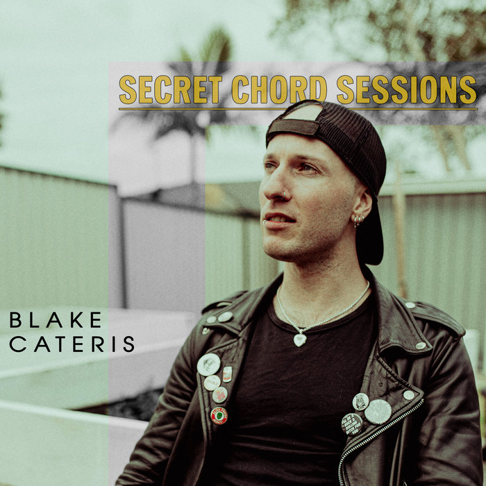 The Secret Chord Sessions | Blake Cateris