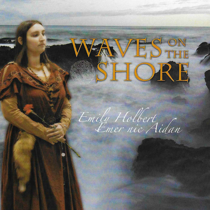 Waves On The Shore | Emily Holbert (Emer nic Aidan) | Emily Holbert