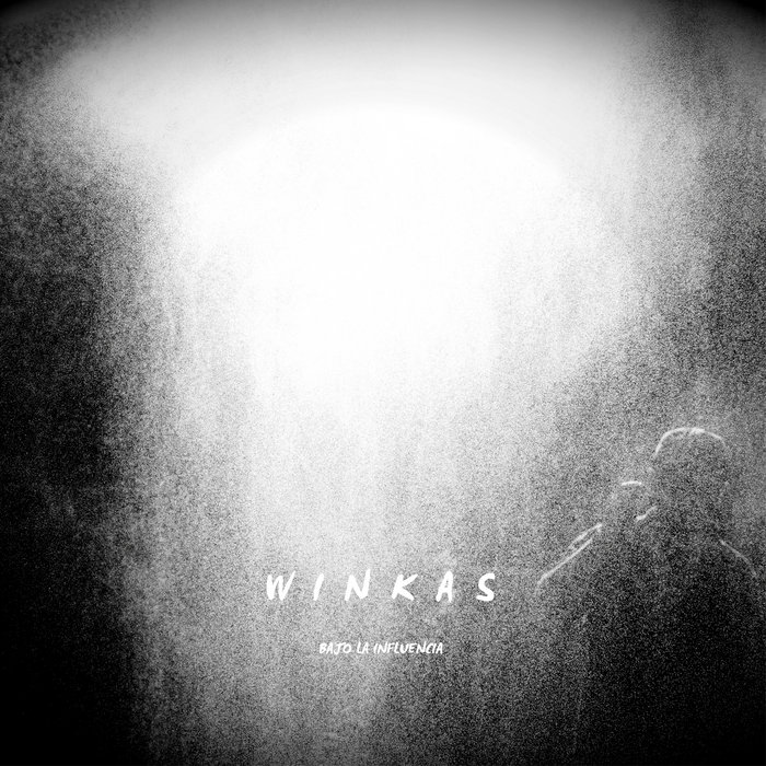 Bajo la Influencia EP | WINKAS
