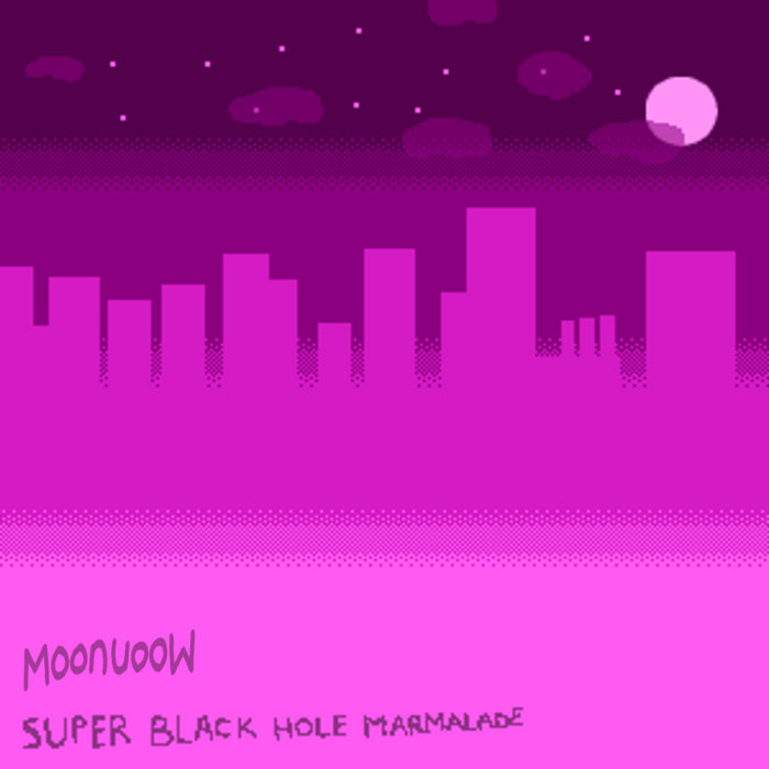MoonuooW | Super Black Hole Marmalade