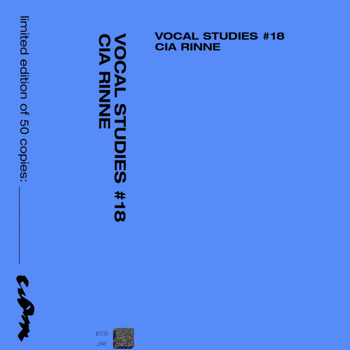 Vocal Studies #18 | Cia Rinne | Econore