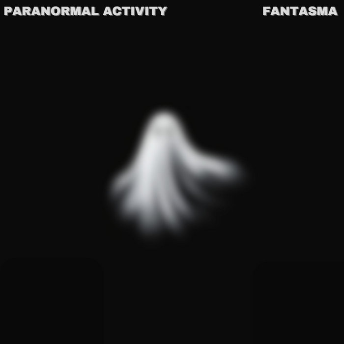 Paranormal Activity | FANTASMA