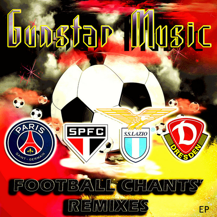 Football Chants' Remixes | Gunstar Music