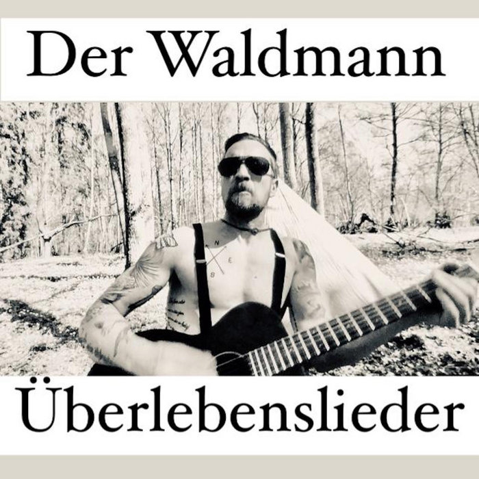 Überlebenslieder | Waldmann