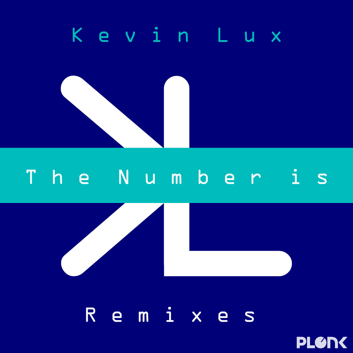 The Number Is - Remixes | Kevin Lux
