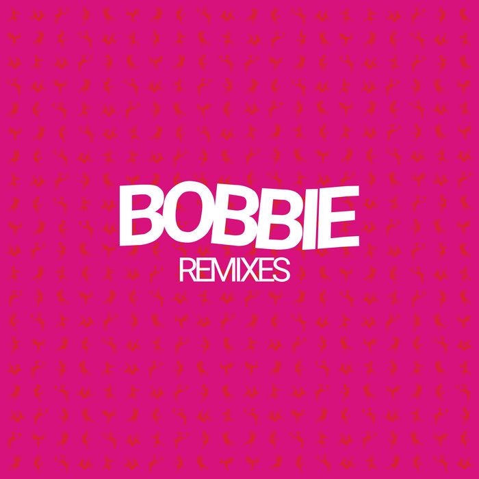 Bobbie Remixes | Pip Blom