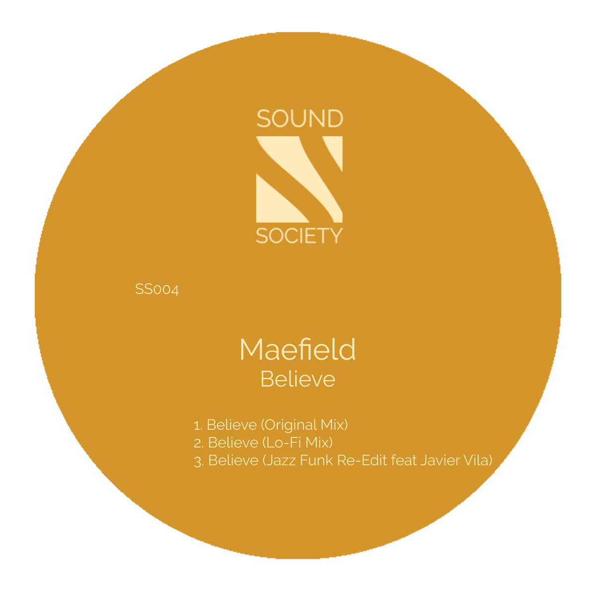 Believe | Maefield | Sound Society