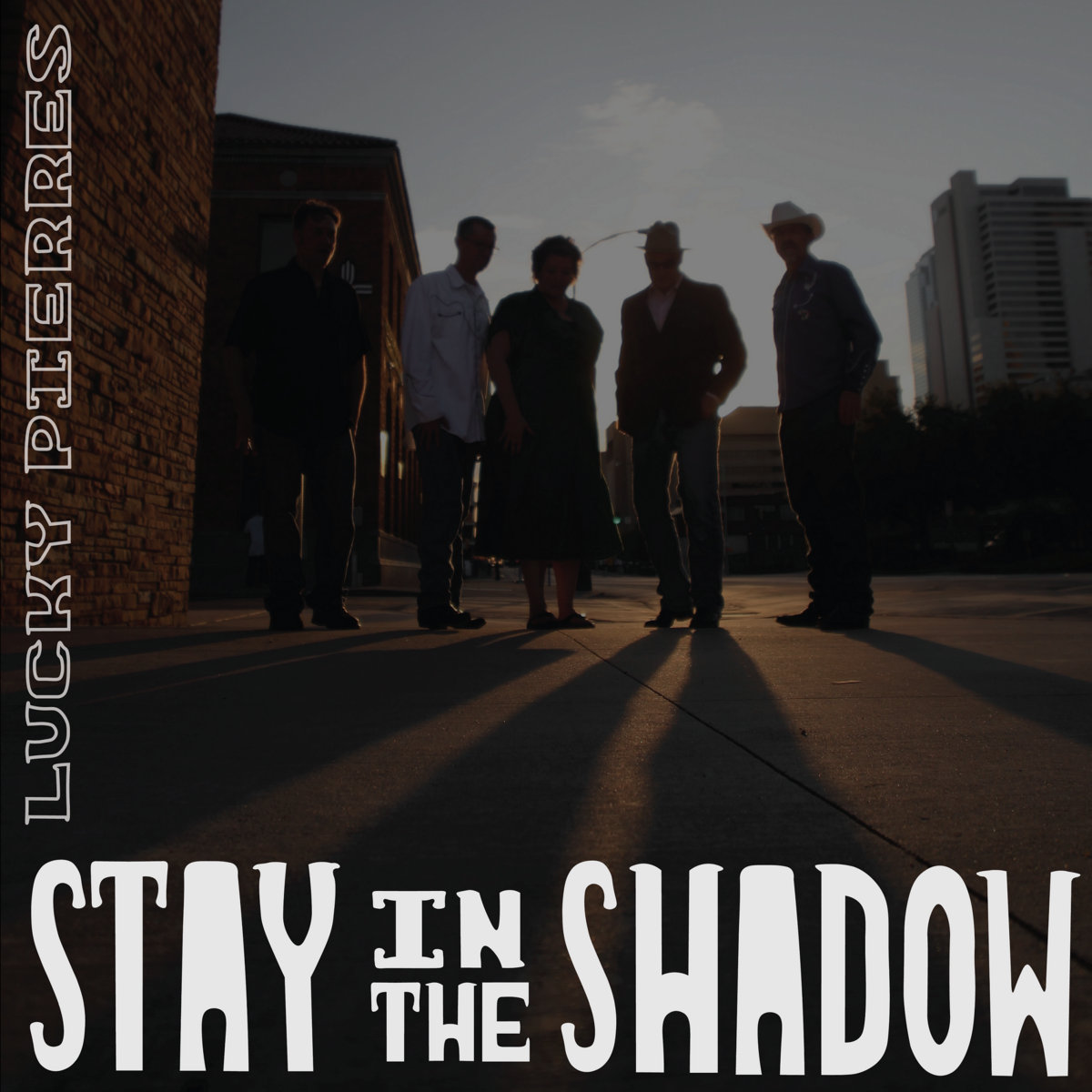 Stay in the Shadow | Lucky Pierres