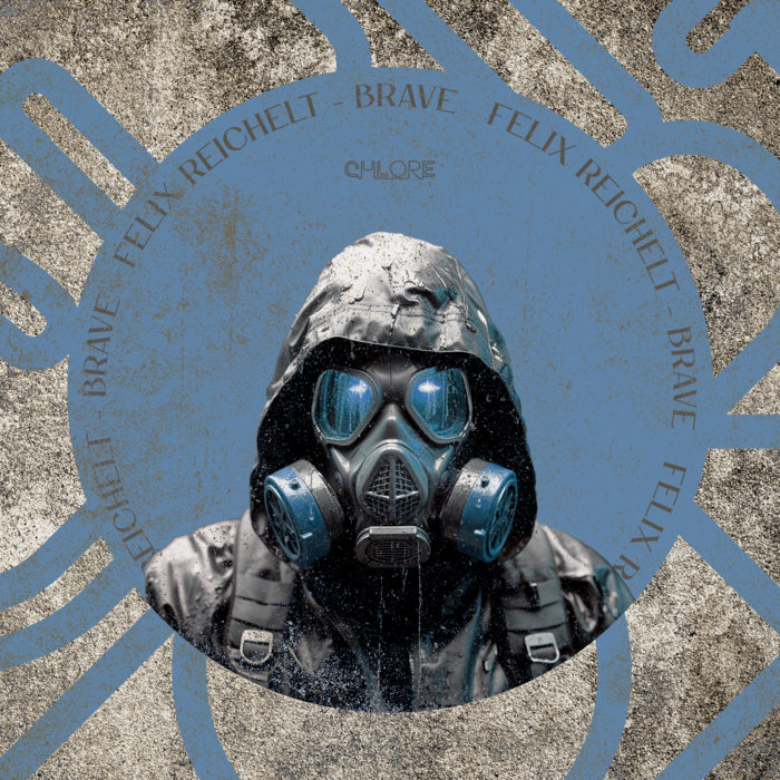 Brave | Felix Reichelt | Chlore