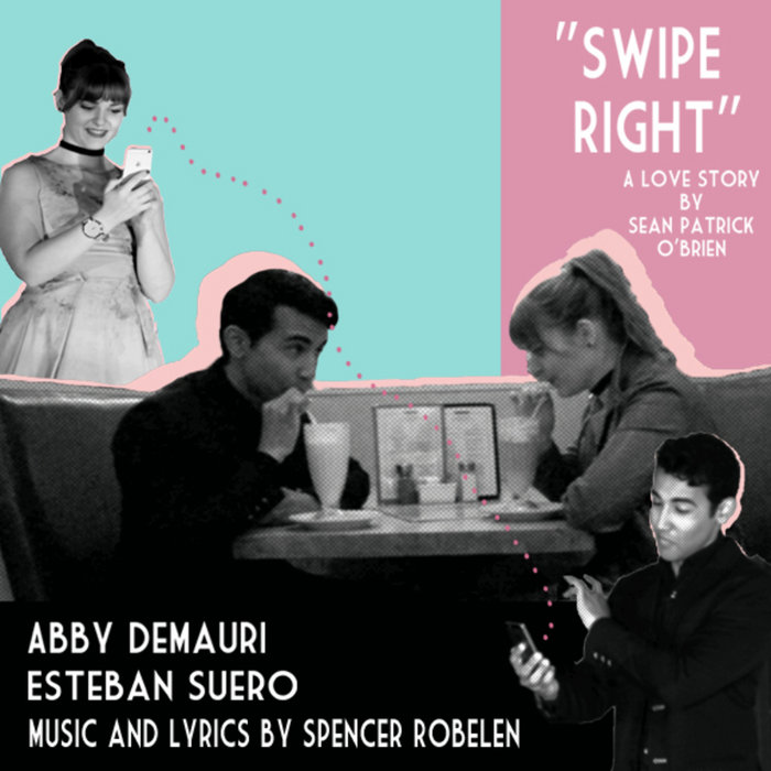 Swipe Right (Original Motion Picture Soundtrack) | Spencer Robelen