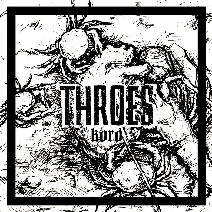 KORO | THROES