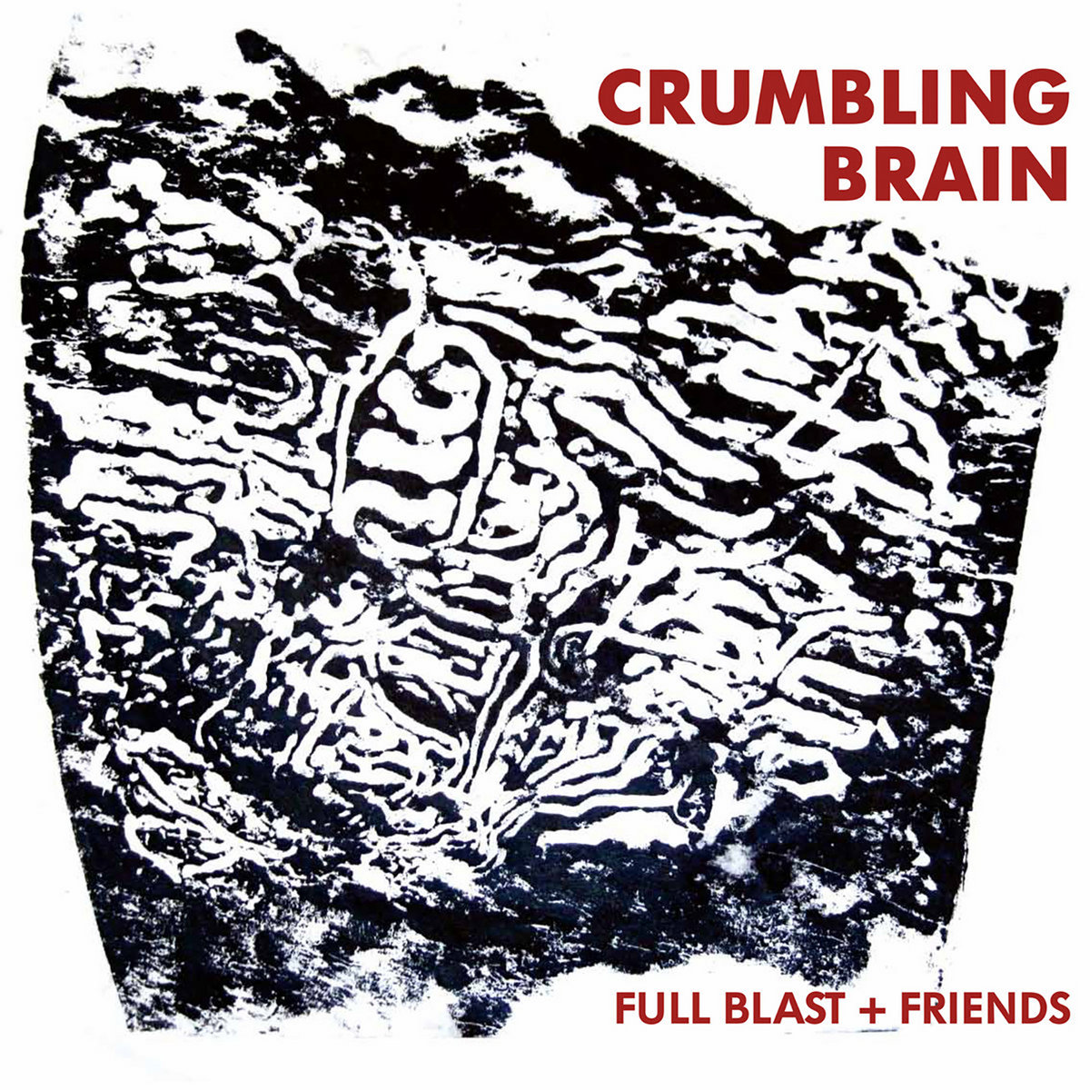 Crumbling Brain | Full Blast + Friends | okka disk
