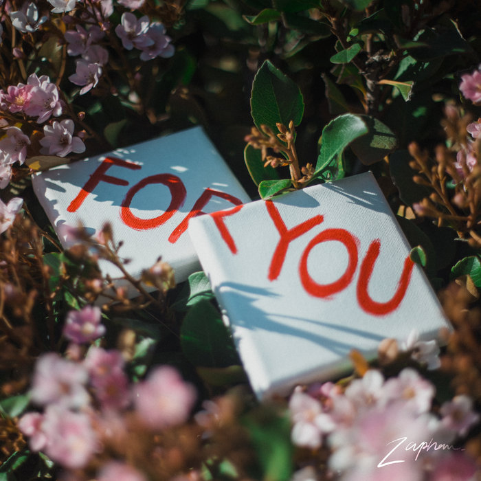 For You | Zaphan