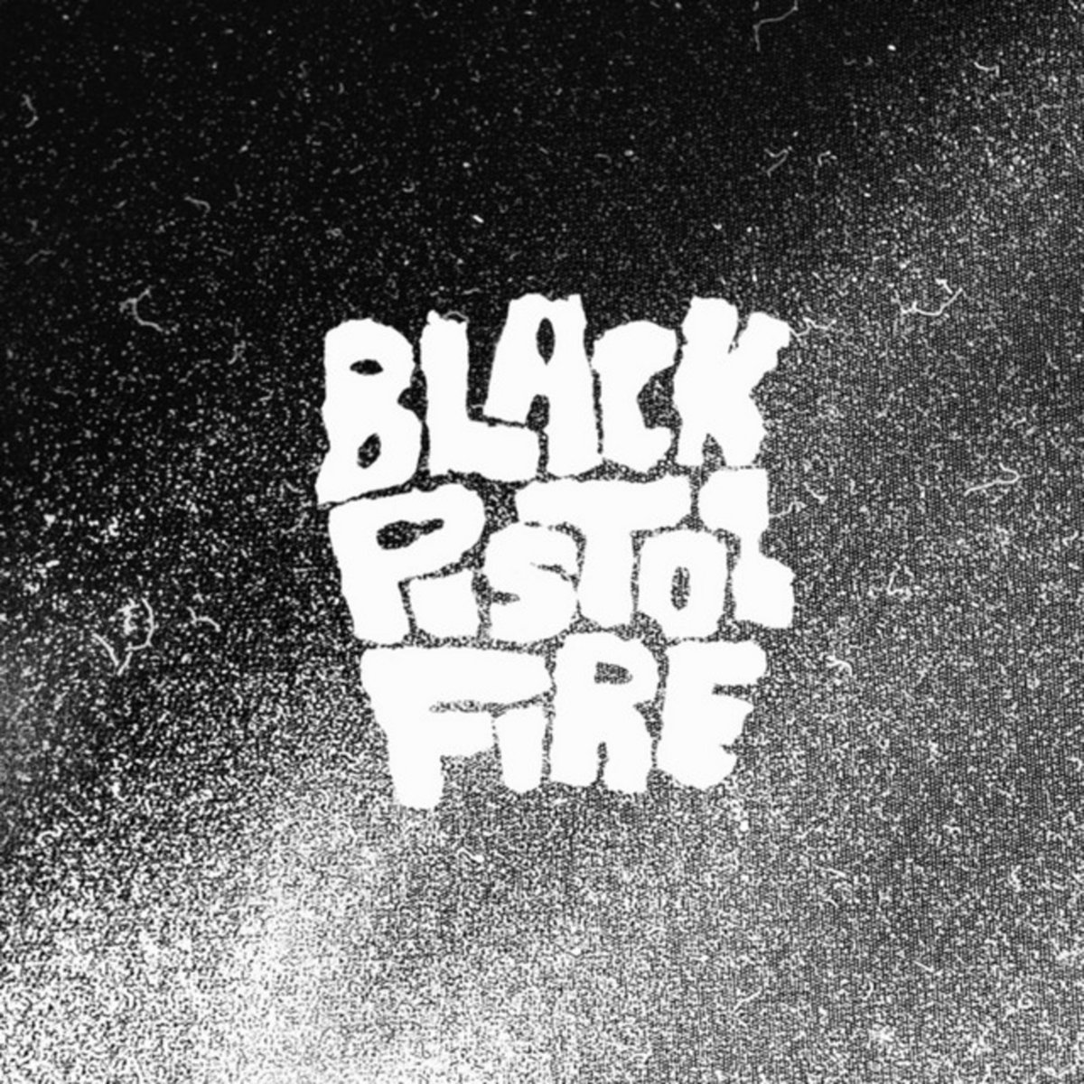 Black Pistol Fire | Black Pistol Fire