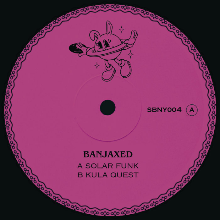 Solar Funk / Kula Quest | Banjaxed | Space Bunny Records