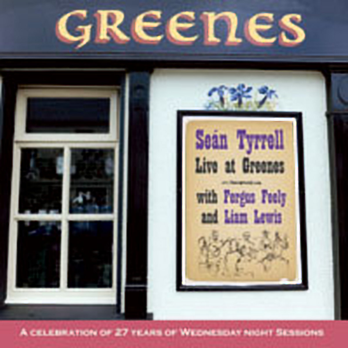 Live At Greenes | Sean Tyrrell