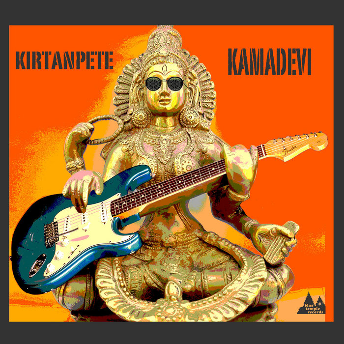 KAMA DEVI | Kirtan Pete