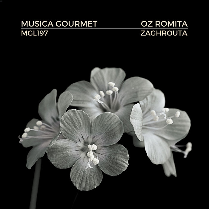 Zaghrouta | Oz Romita | Musica Gourmet