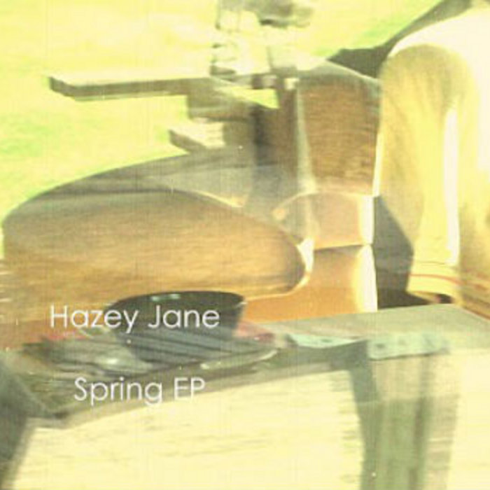 Spring EP | Hazey Jane