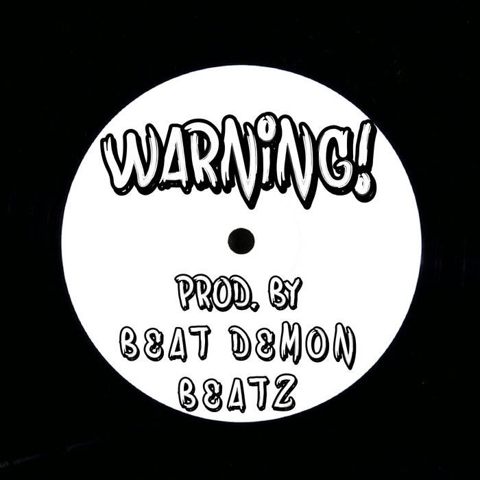 Warning | Beat Demon Beatz