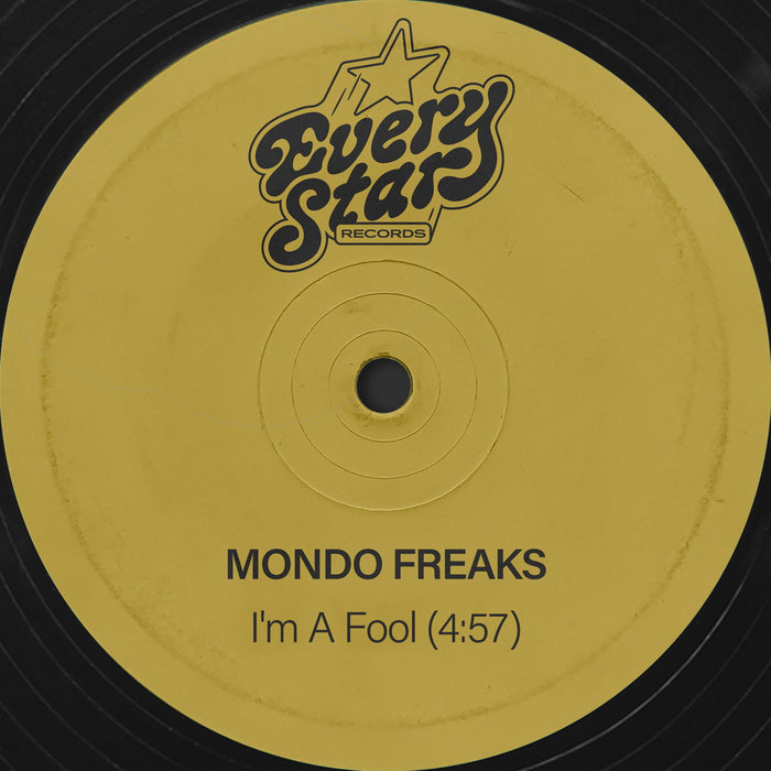 I'm A Fool | Mondo Freaks