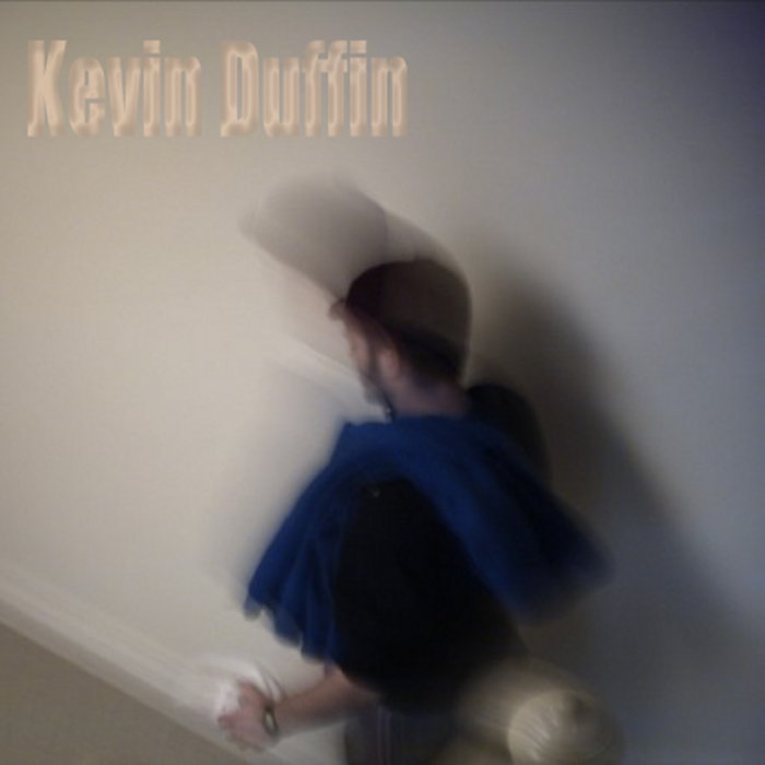 Kevin Duffin | Kevin Duffin