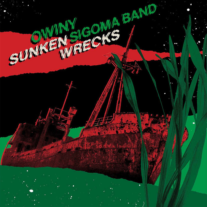 Sunken Wrecks | Owiny Sigoma Band