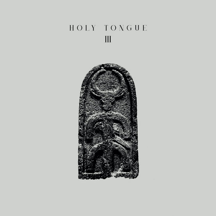 III | Holy Tongue | VALENTINA MAGALETTI