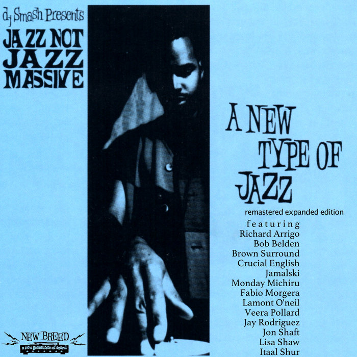 A New Type of Jazz (remastered expanded edition) | DJ Smash