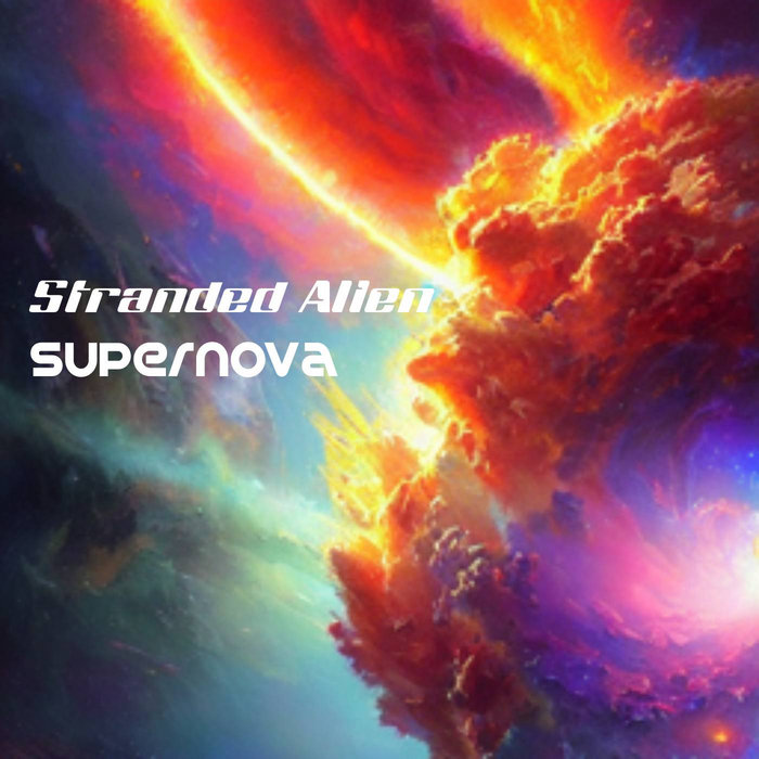 Supernova (super-single) | Stranded Alien/The NTT