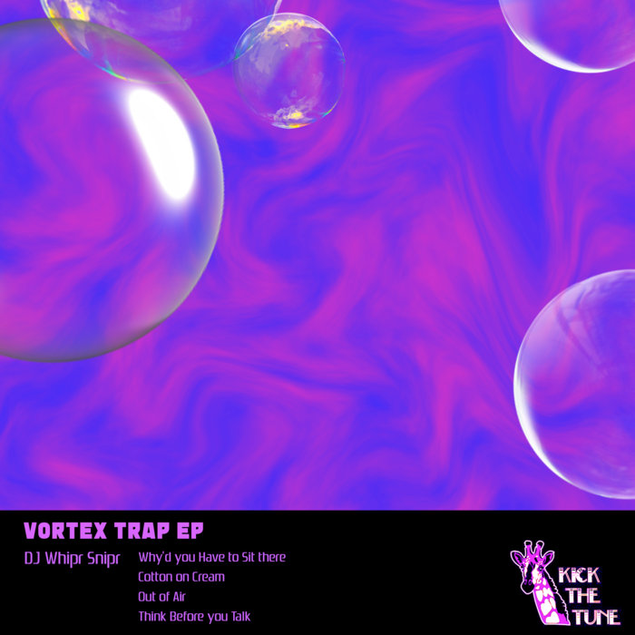 Vortex Trap EP | Kick The Tune