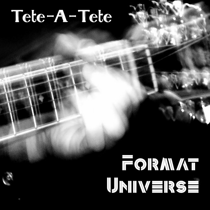Tete A Tete | Format Universe
