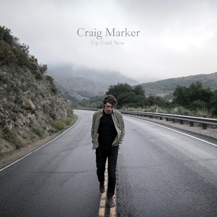 Up Until Now | Craig Marker