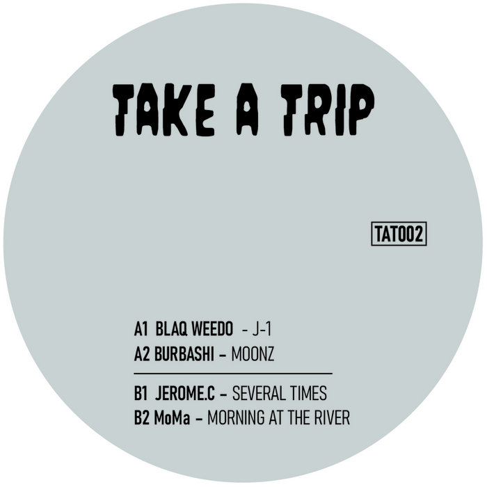 TAKE A TRIP 002 | Take A Trip