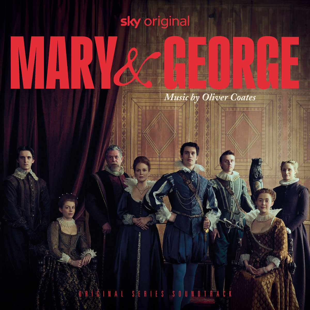 Mary & George (Original Series Soundtrack) | Oliver Coates
