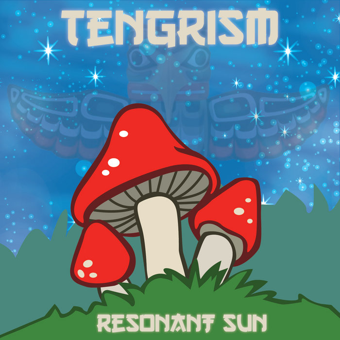 Tengrism | Resonant Sun