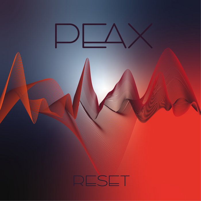 RESET | PEAX - featuring Ties Mellema/Barry Jurjus | PEAX