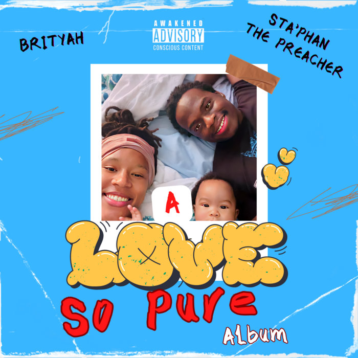 A Love So Pure | Sta'phan The Preacher & BritYah | BritYah