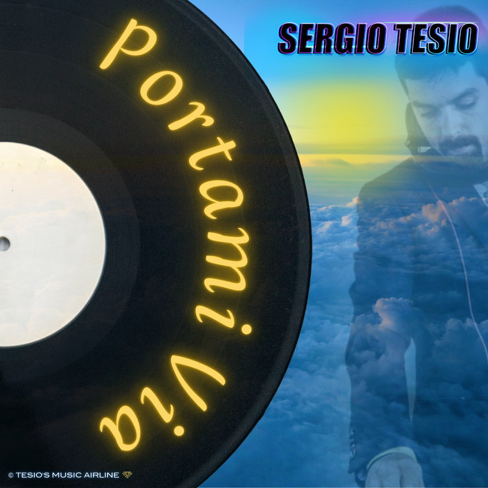 Portami Via | Sergio Tesio