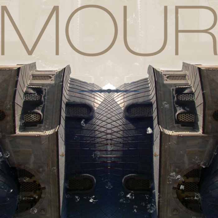 MOUR | Mour