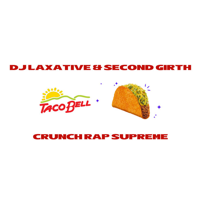 Crunch Rap Supreme + Remixes | DJ LAXATIVE x Second Girth x Friends ...