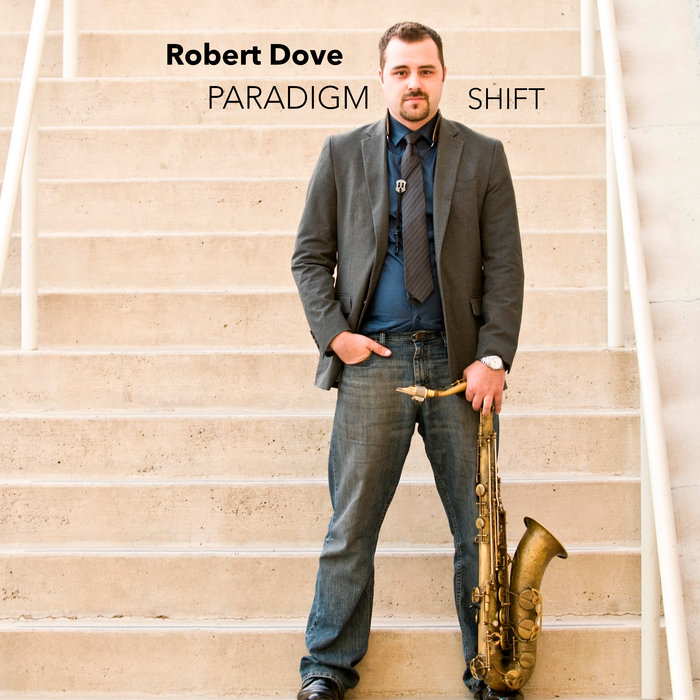 Paradigm Shift | Robert Dove